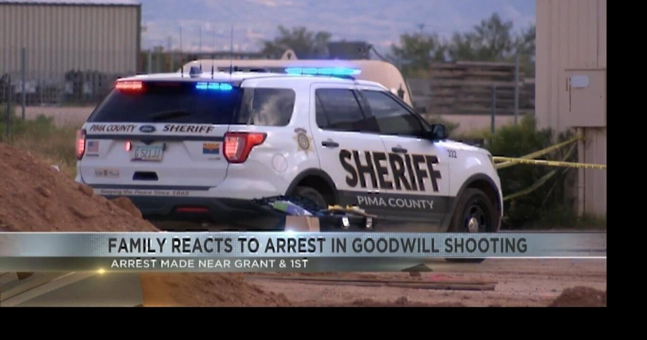 Victim's family reacts to arrest in Tucson Goodwill double shooting ...