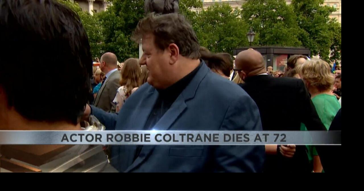 Actor Robbie Coltrane, Harry Potter's Hagrid, dies at 72 | Video | kvoa.com