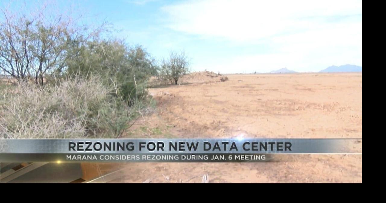 Marana to consider rezoning for new data center | Video | kvoa.com