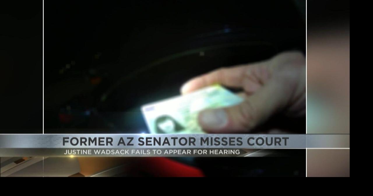 Former AZ Senator Justine Wadsack misses court | Arizona News | kvoa.com
