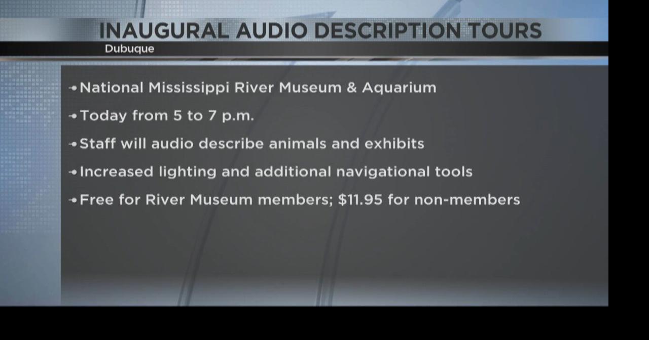 National Mississippi River Museum & Aquarium hosting audio description ...