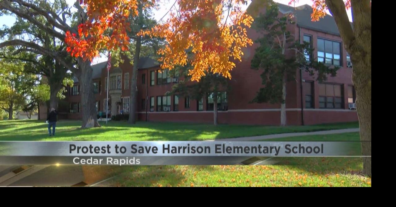 Protestors in Cedar Rapids gather to save Harrison Elementary School ...