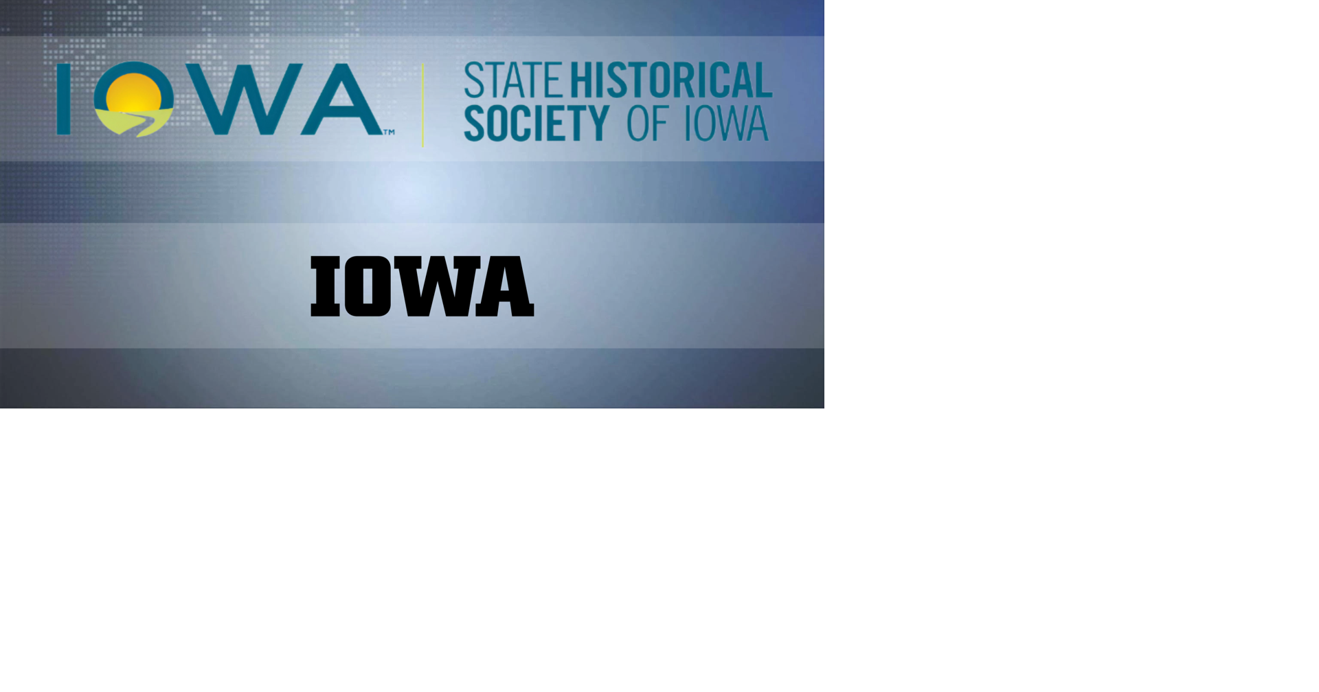 State Historical Society and UI libraries streamline access to historic ...