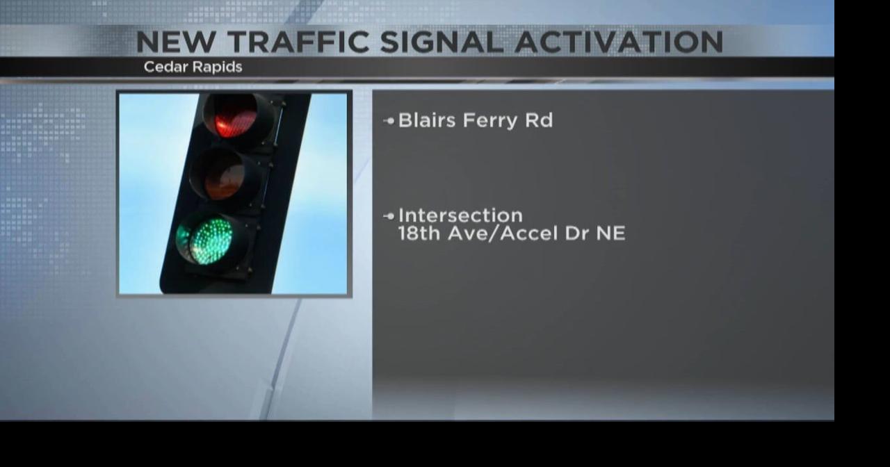 New Traffic Signal Activation happening in Cedar Rapids | Cedar Rapids ...