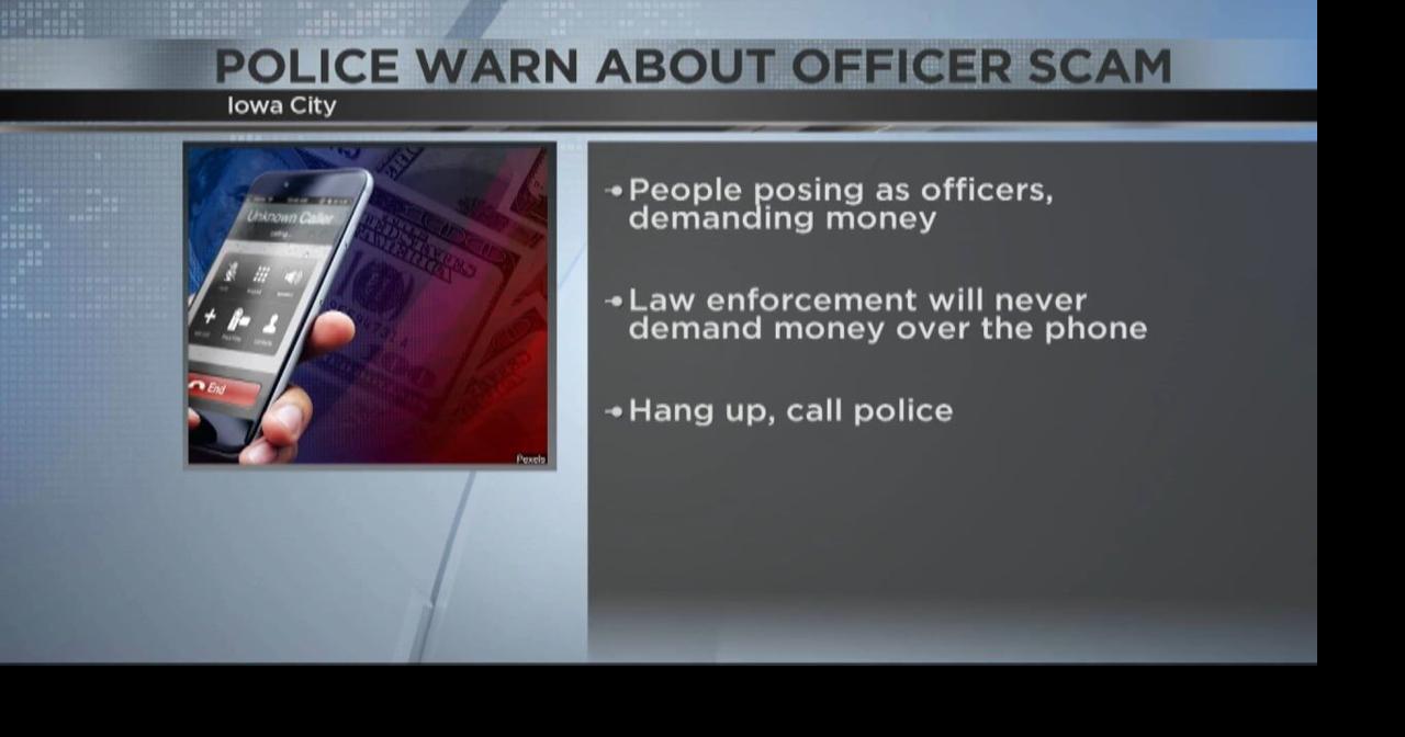 Iowa City Police warning public about fake officer scam calls | Iowa ...