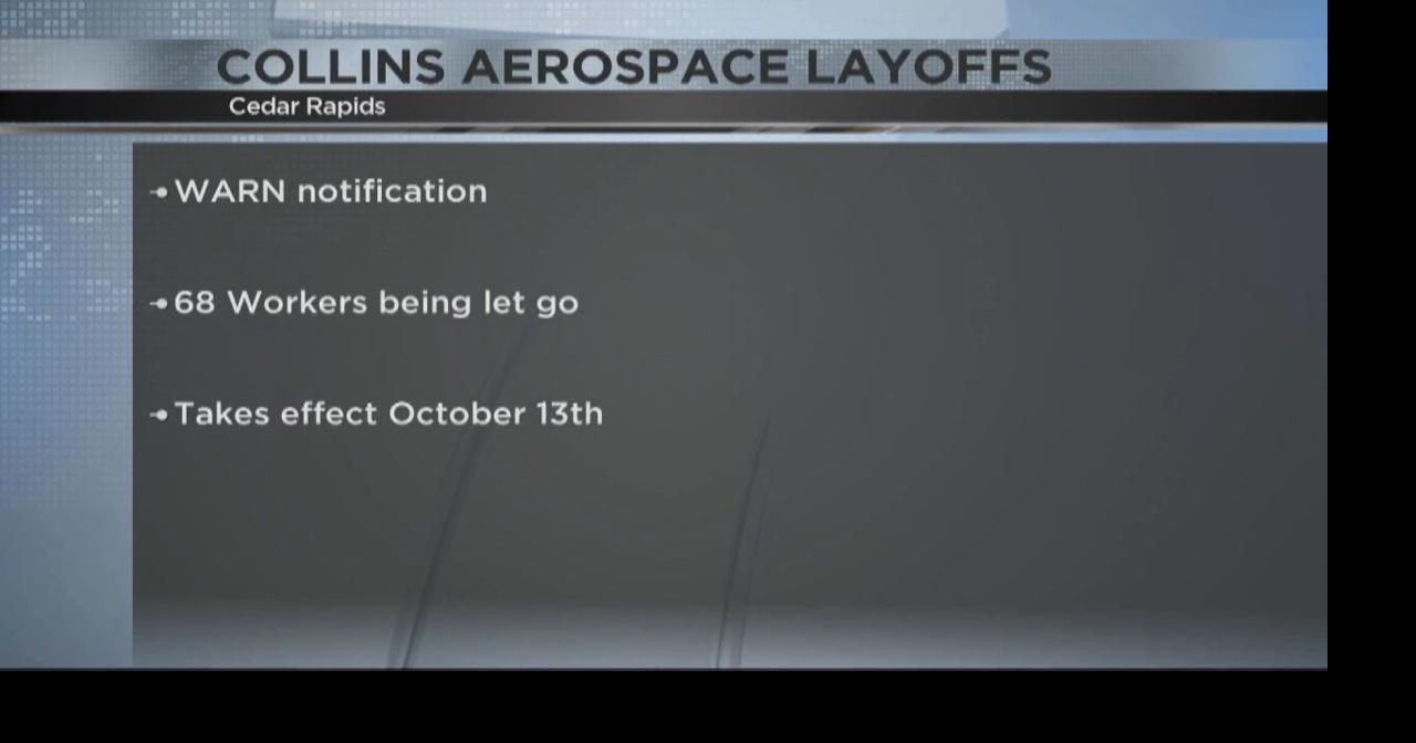 Collins Aerospace to lay off 68 workers in Cedar Rapids | Video | kwwl.com