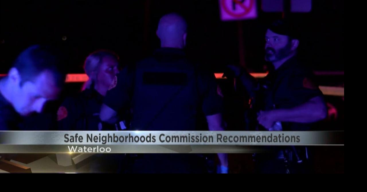 Waterloo's Safe Neighborhood Commission outlines recommendations to ...