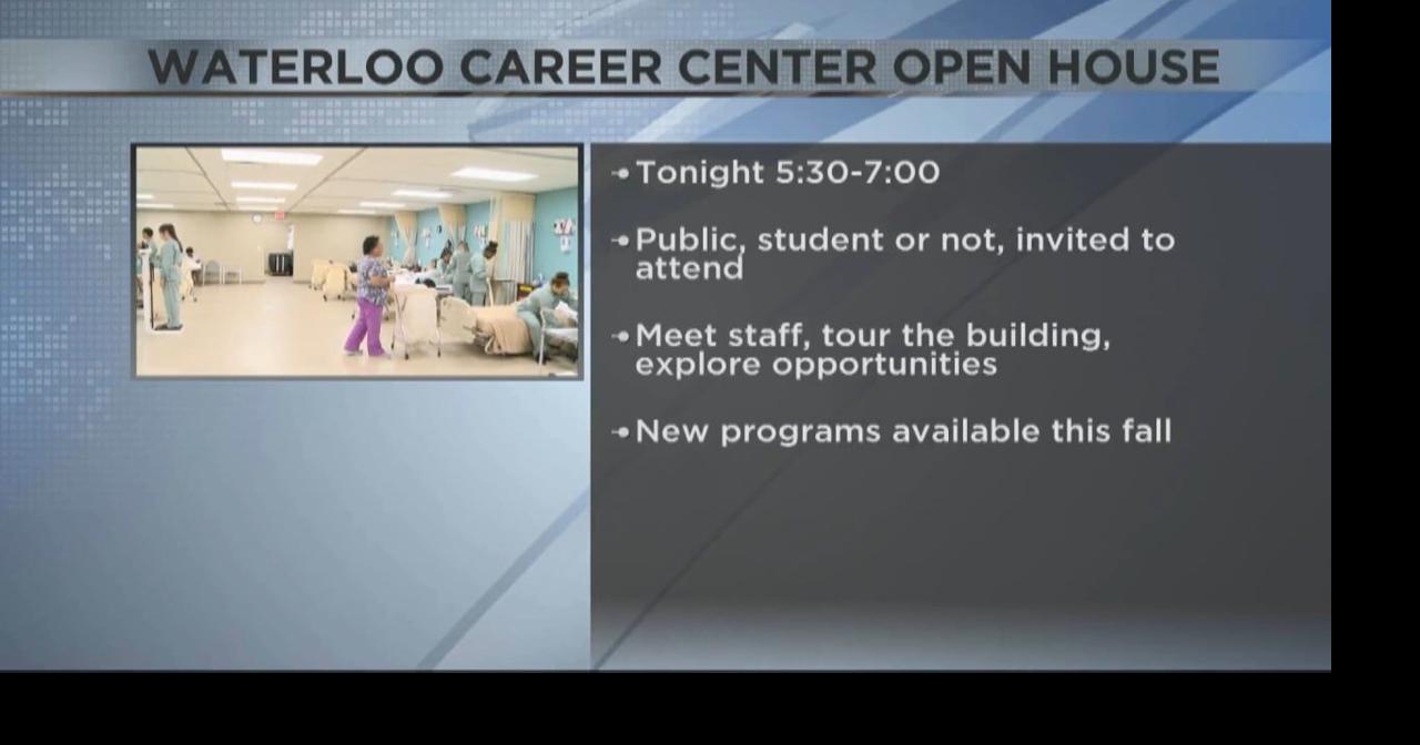 Waterloo Career Center holding an open house Thursday night | Video ...
