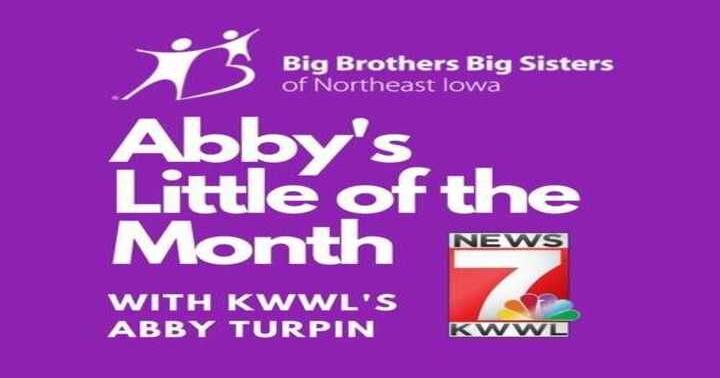 KWWL Initiative: Abby Turpin’s “Little of the Month” for Big Brothers ...