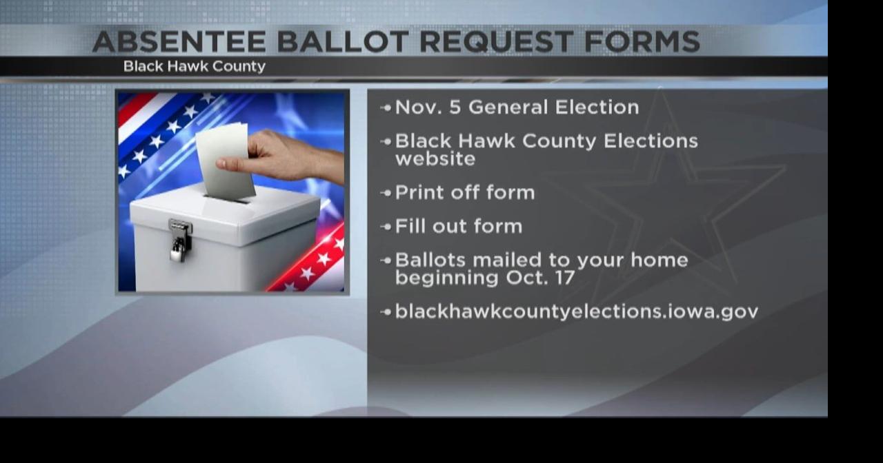 Absentee ballot request forms available in Black Hawk County | Waterloo ...
