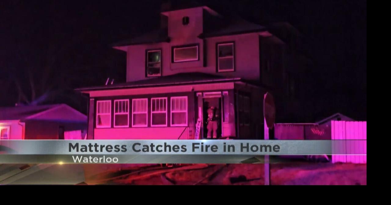 Mattress catches fire in Waterloo home | Waterloo | kwwl.com