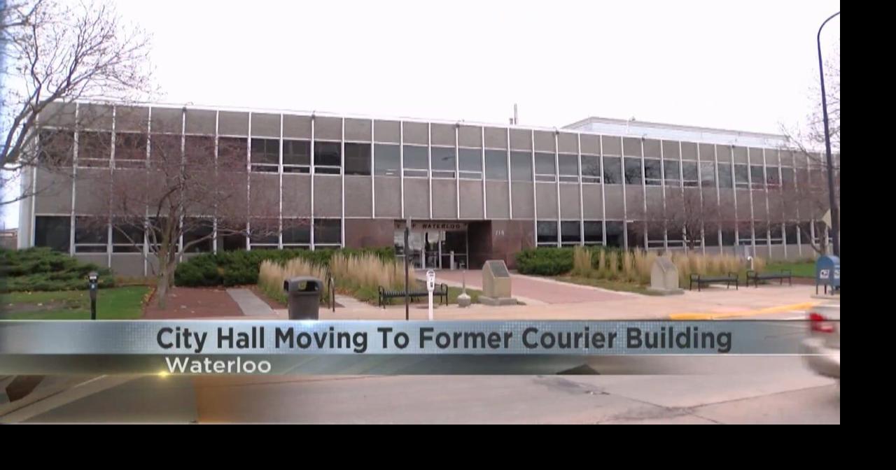 Waterloo City Hall moving to former Courier building | Waterloo | kwwl.com