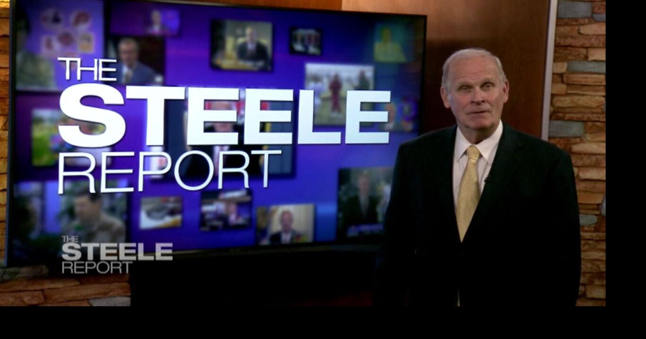 Steele Report Year-Ending show features three top stories frm 2022 ...