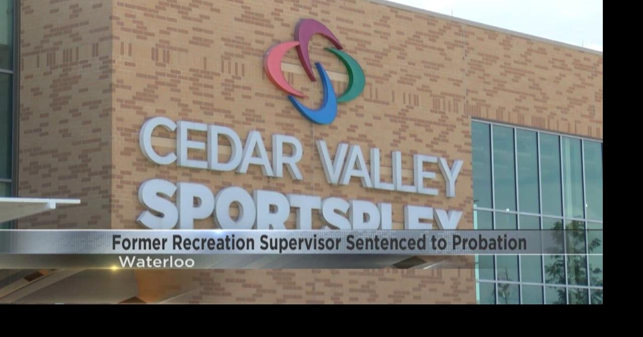 Former Waterloo Recreation Superintendent receives probation sentencing ...