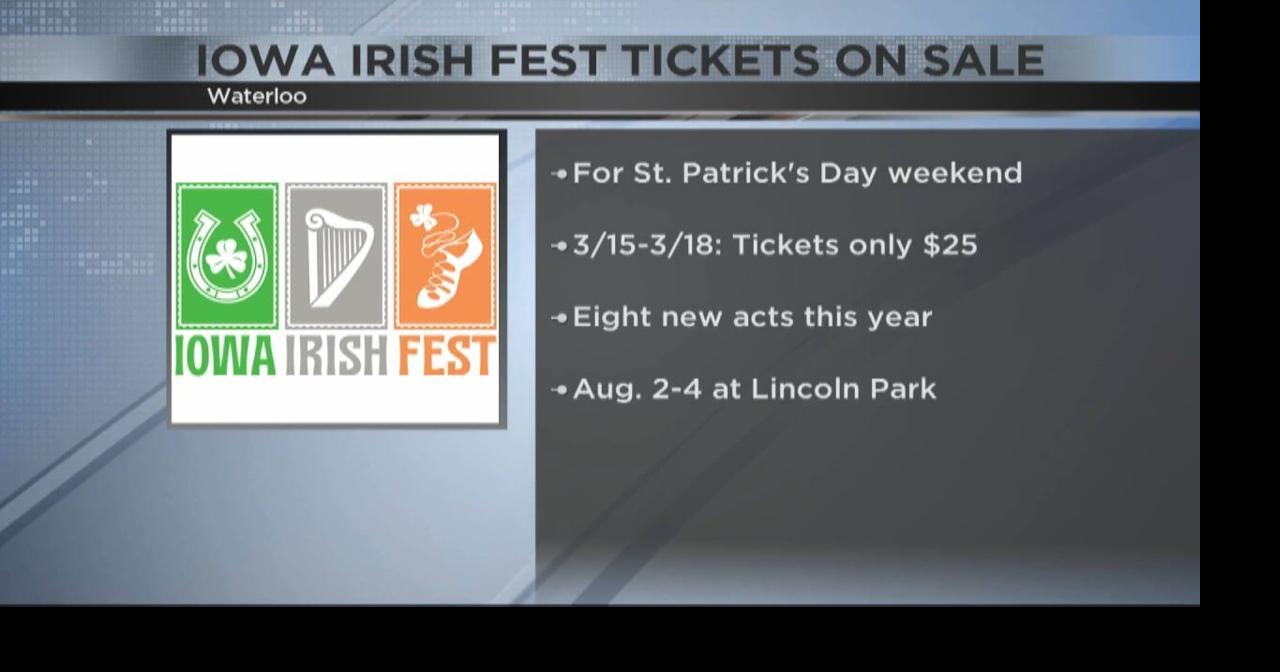 Iowa Irish Fest tickets on sale at discounted price through Monday ...