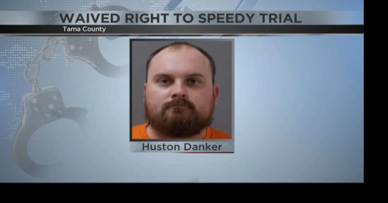 Trial delayed for Huston Danker | Video | kwwl.com