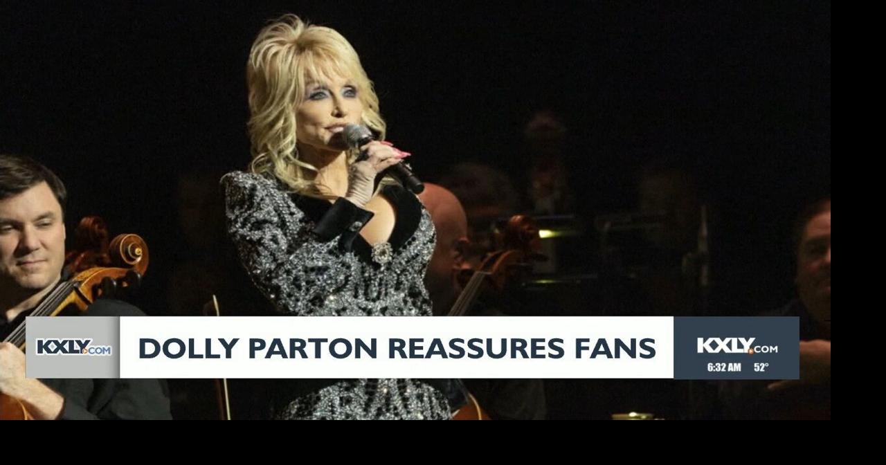 Dolly Parton reassures fans she's okay | Video | kxly.com
