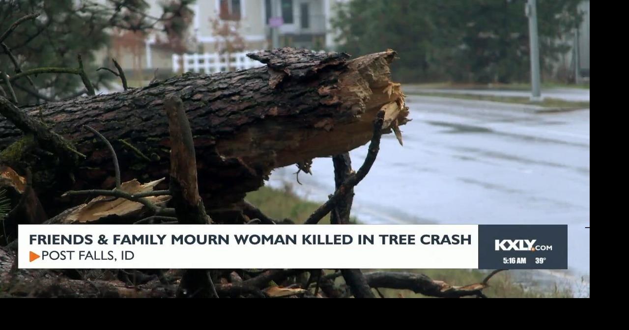 Friends and family mourn woman killed by tree in Post Falls | Video ...