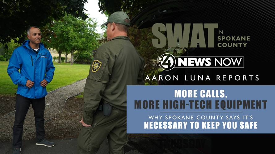 SPECIAL REPORT: Spokane County SWAT utilizes new technology to keep up ...