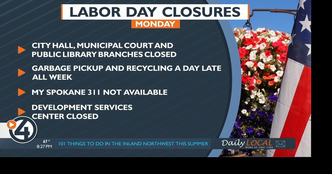 What you need to know for Labor Day in Spokane | Family | kxly.com
