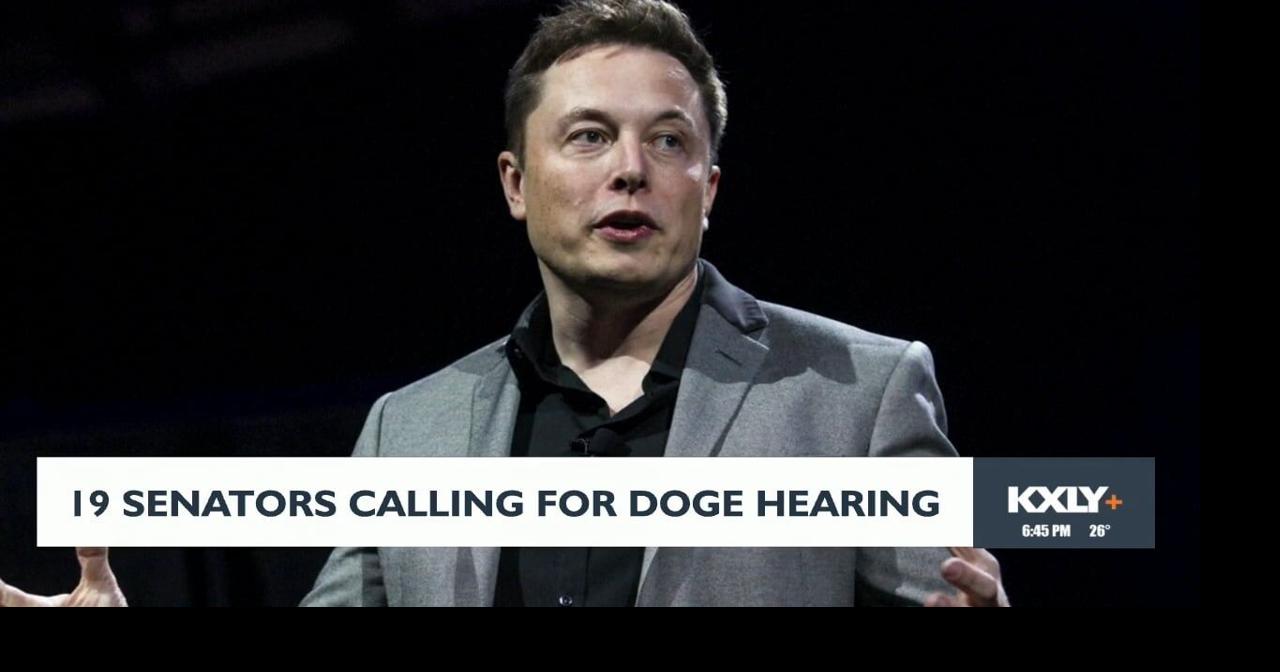 19 senators calling for DOGE hearing | Video | kxly.com