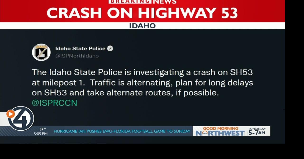 ISP investigating crash on State Highway 53 near state line | Local ...