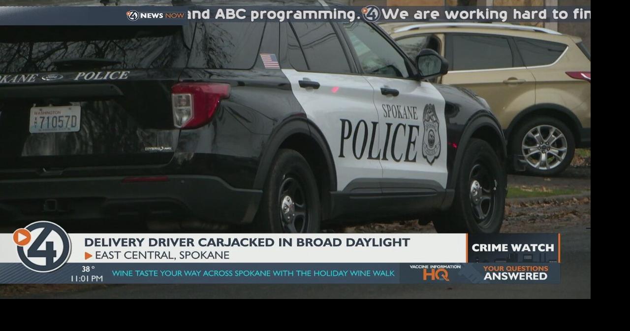 Spokane carjacking has delivery drivers talking about job safety ...