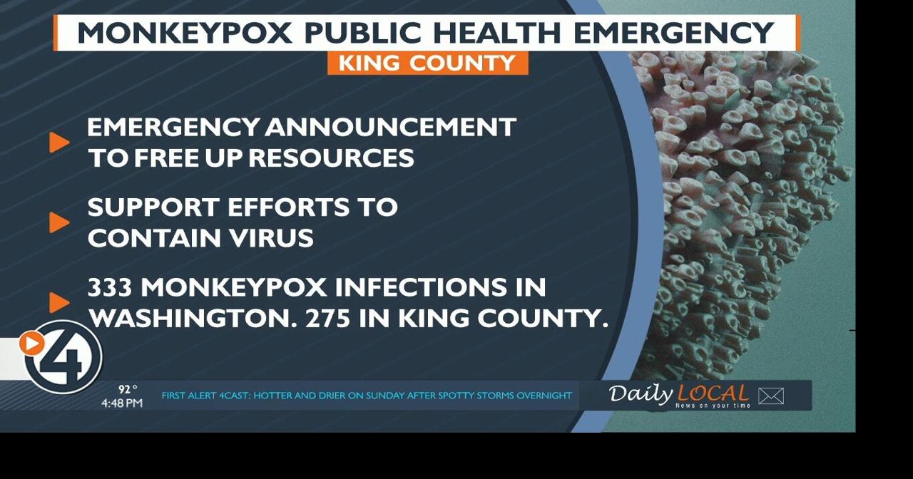 Public health emergency declared over monkeypox in WA county | Local ...