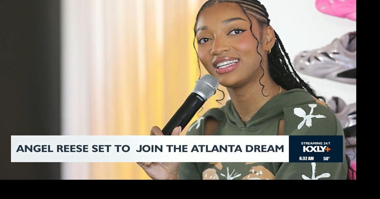 Angel Reese set to join the Atlanta Dream | Video | kxly.com