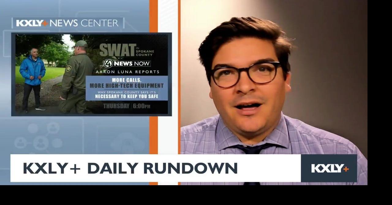 KXLY+ Daily Rundown w/ Rob King June 28, 2023 | News | kxly.com