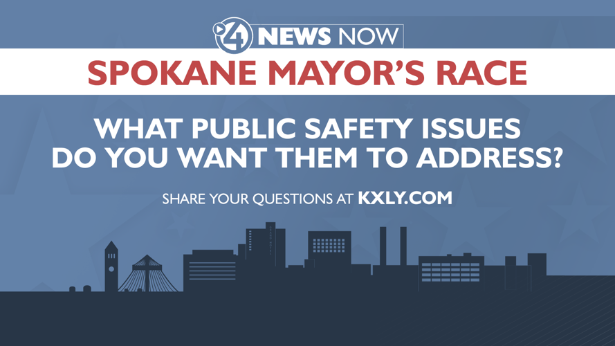 What do you want candidates for Spokane mayor to do about public safety ...