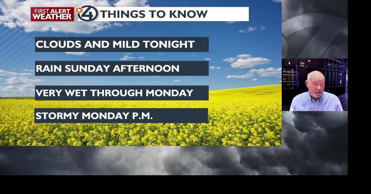 Wet weather moves in Sunday through Monday, possible Thunderstorms ...