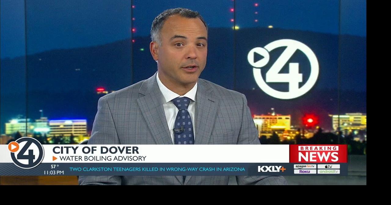 Water boil order in effect for city of Dover | Local News | kxly.com