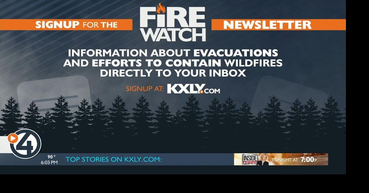 Get wildfire alerts with 4 News Now’s ‘Fire Watch’ email newsletter ...