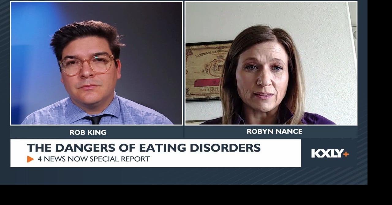 Special Report Preview: Dangers of eating disorders | News | kxly.com