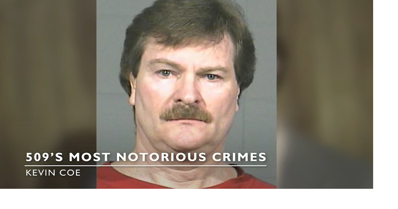Episode 1: Kevin Coe | 509 Most Notorious Crimes | kxly.com