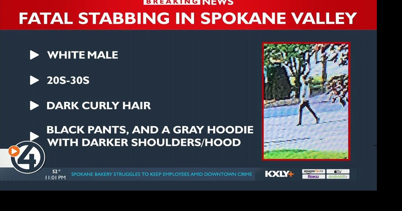 Man stabbed, killed in Spokane Valley | Crime | kxly.com