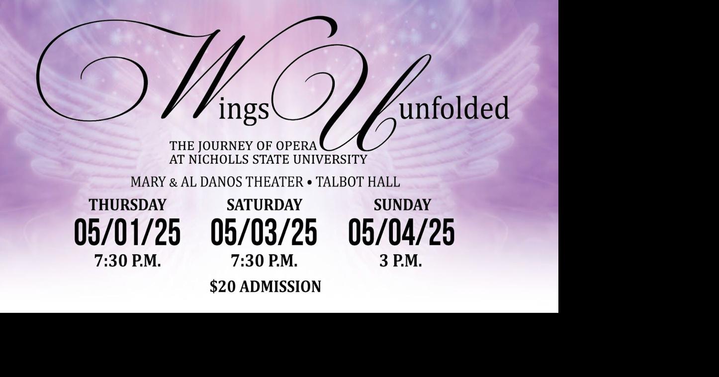 Wings Unfolded: The Journey of Opera Performance at Nicholls State ...