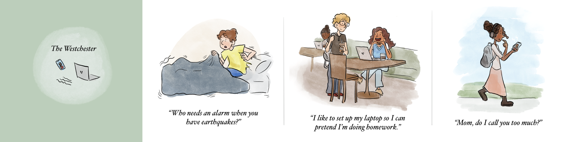 "The Westchester: One month in" Comic Strip | Cartoons | laloyolan.com