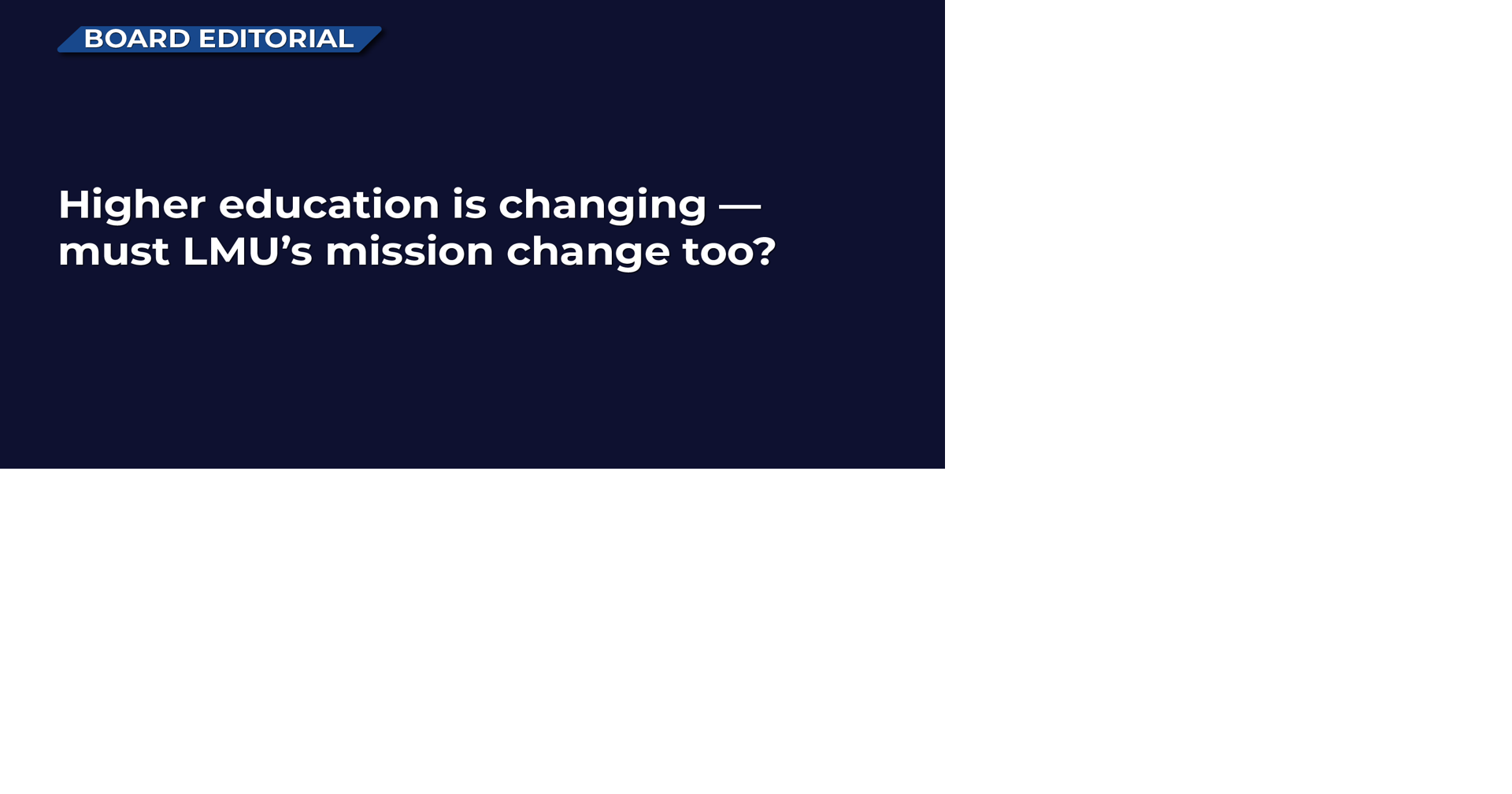 Board Editorial: Higher education is changing — must LMU’s mission ...