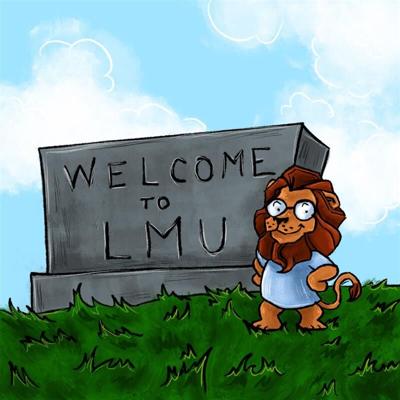 The Wise Lion: Hello freshmen, welcome to LMU | LIFE+ARTS | laloyolan.com