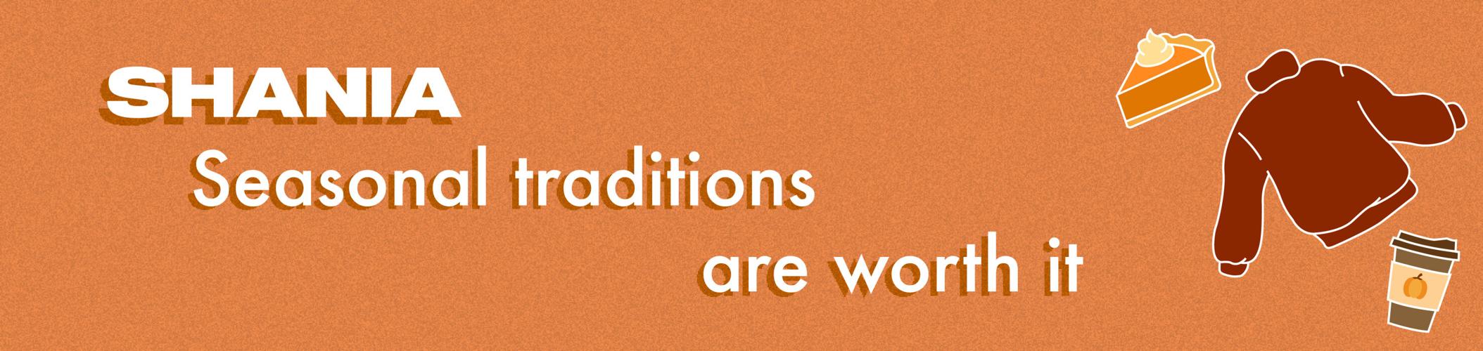 Head to Head: Are seasonal traditions worth it? | Opinion | laloyolan.com