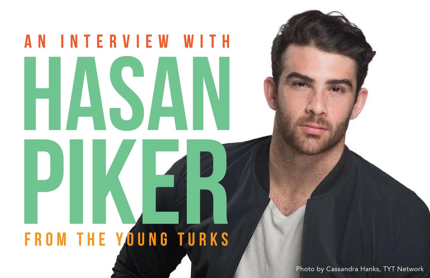 An interview with Hasan Piker | Opinion | laloyolan.com