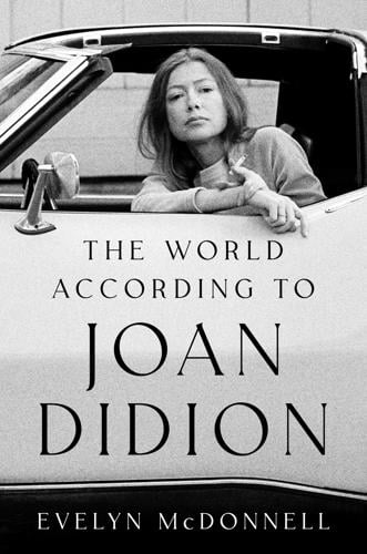Joan Didion takes center stage in journalism professor Evelyn McDonnell ...