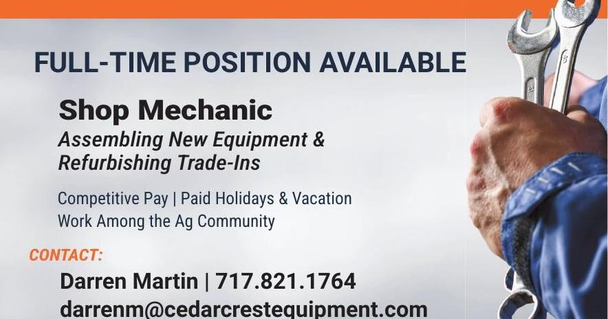 MECHANIC NEEDED NOW ! | Help Wanted | lancasterfarming.com