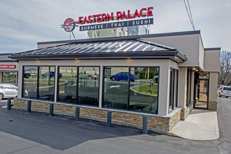 Eastern Palace opens along Columbia Avenue west of Lancaster; Burmese ...