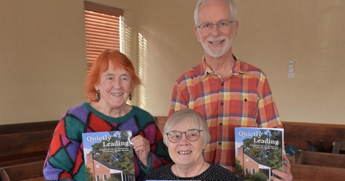 Lancaster Quakers: A history of spiritual searching and social action ...