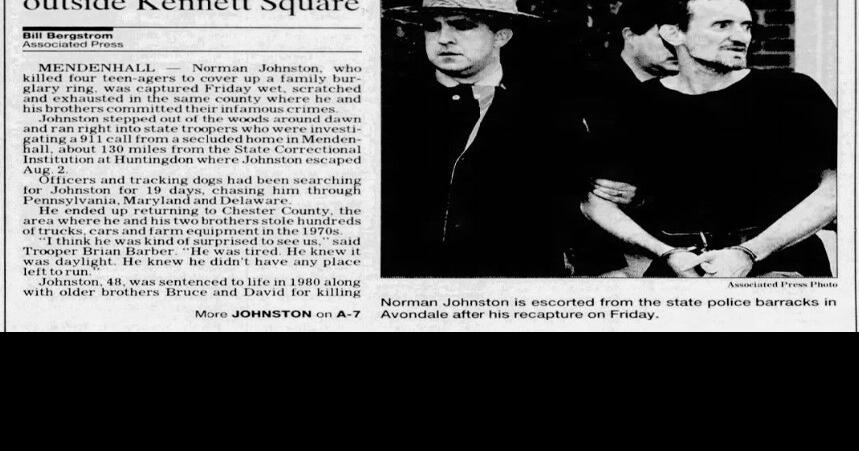Chester County manhunt for killer echoes 1999 Norman Johnston search ...