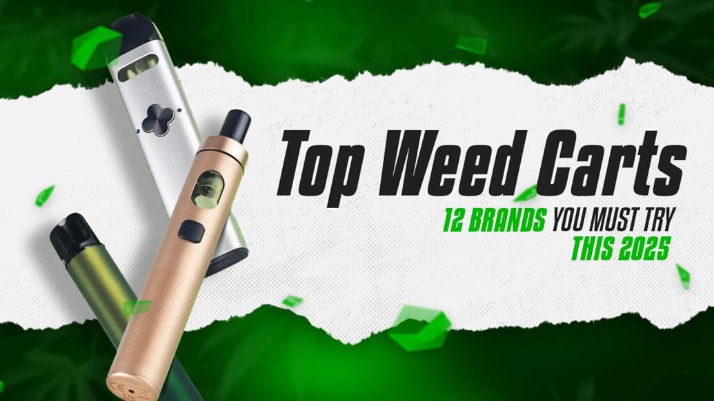 Top Weed Carts: 12 Brands You Must Try this 2025 | Cannabis ...