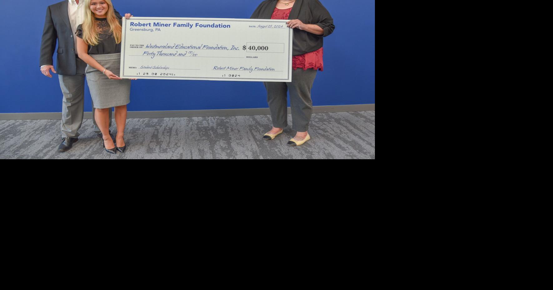 Robert Miner Family Foundation donates $40K to Westmoreland County ...